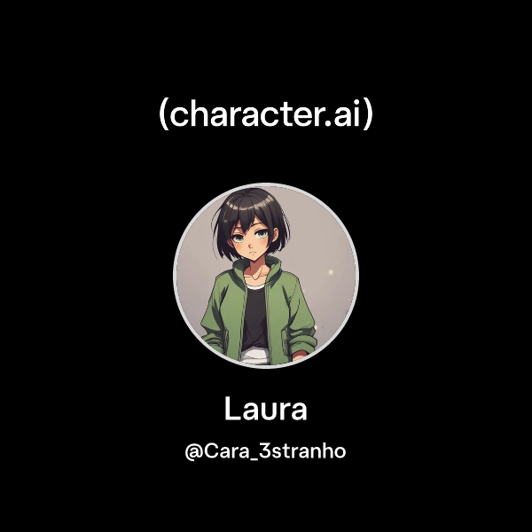 Chat with Laura | character.ai | Personalized AI for every moment of ...