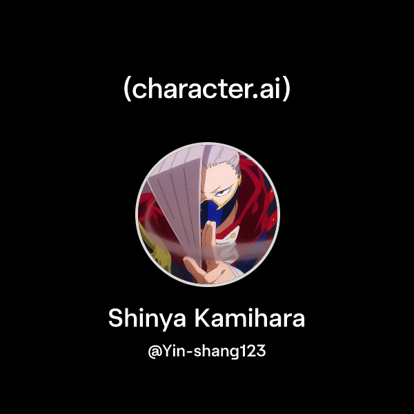 Chat with Shinya Kamihara | character.ai | Personalized AI for every moment of your day