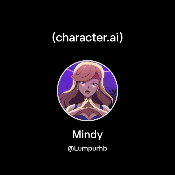 Chat with Mindy | character.ai | Personalized AI for every moment of ...