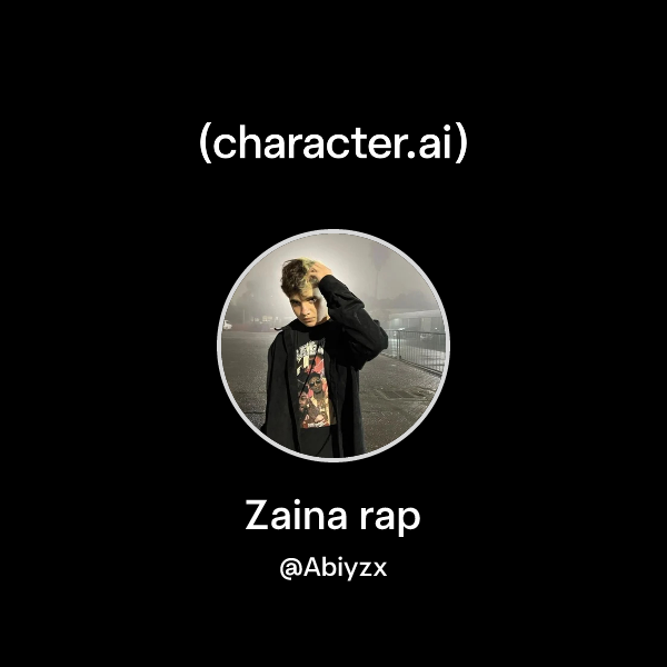 Chat with Zaina rap | character.ai | AI Chat, Reimagined–Your Words ...