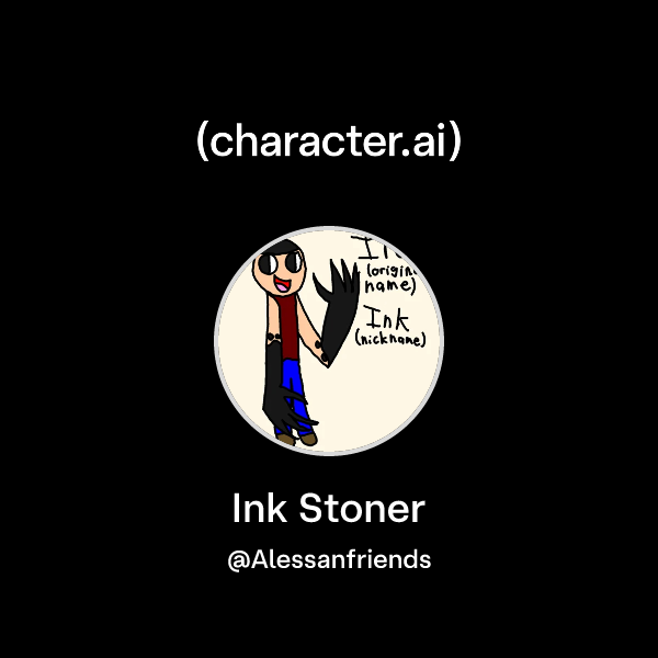 Chat with Ink Stoner | character.ai | AI Chat, Reimagined–Your Words ...