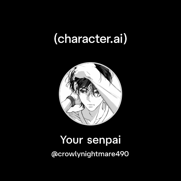 Chat with Your senpai | character.ai | Personalized AI for every moment ...