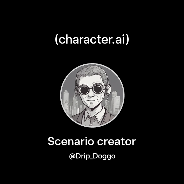 Chat with Scenario creator | character.ai | Personalized AI for every ...