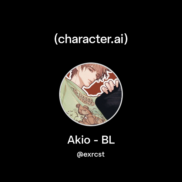 Chat with Akio - BL | character.ai | AI Chat, Reimagined–Your Words. Your World.