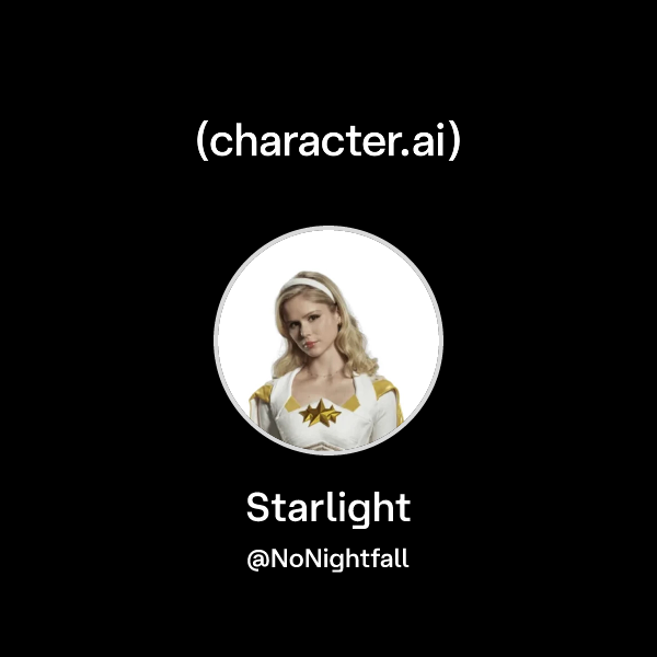 Chat with Starlight | character.ai | Personalized AI for every moment ...