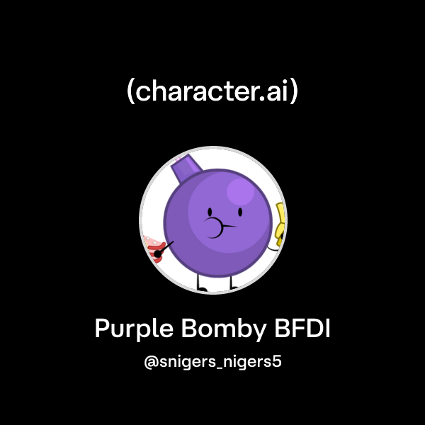 Chat with Purple Bomby BFDI | character.ai | AI Chat, Reimagined–Your ...