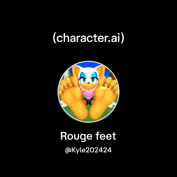 Chat with Rouge feet | character.ai | AI Chat, Reimagined–Your Words ...