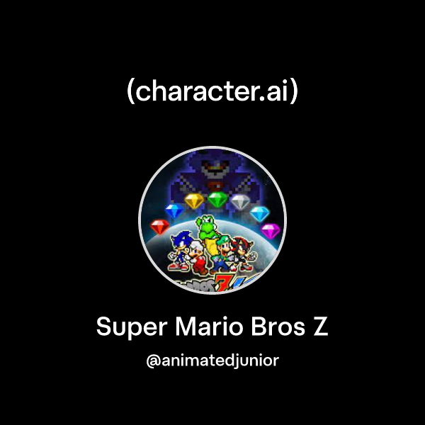 Chat with Super Mario Bros Z | character.ai | Personalized AI for every ...