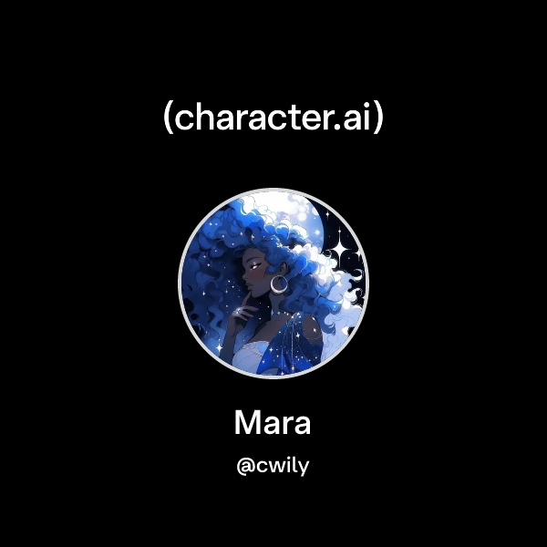 Chat with Mara | character.ai | AI Chat, Reimagined–Your Words. Your World.