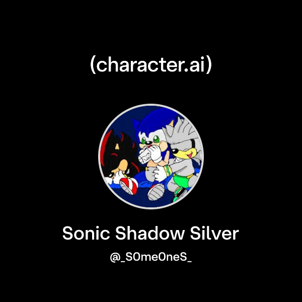 Chat with Sonic Shadow Silver | character.ai | AI Chat, Reimagined–Your ...
