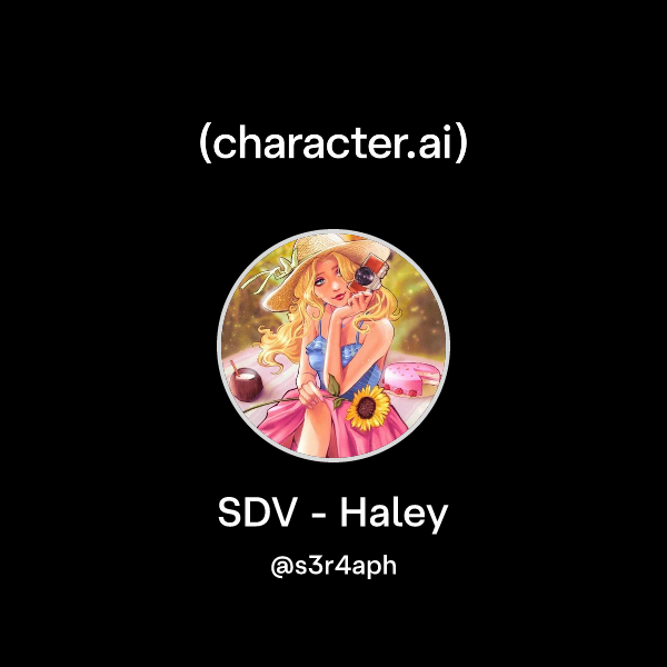 Chat with SDV - Haley | character.ai | AI Chat, Reimagined–Your Words ...