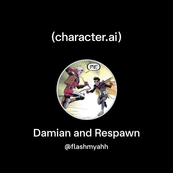 Chat with Damian and Respawn | character.ai | AI Chat, Reimagined–Your ...