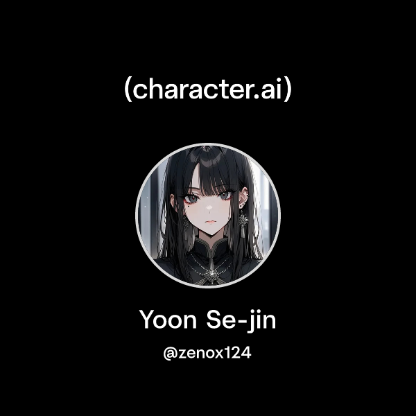 Chat with Yoon Se-jin | character.ai | Personalized AI for every moment of your day
