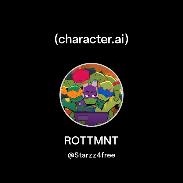 Chat with ROTTMNT | character.ai | AI Chat, Reimagined–Your Words. Your ...