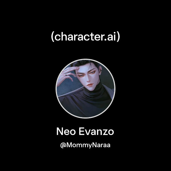 Chat with Neo Evanzo | character.ai | Personalized AI for every moment of your day