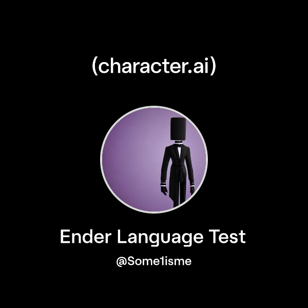 Chat with Ender Language Test | character.ai | Personalized AI for ...