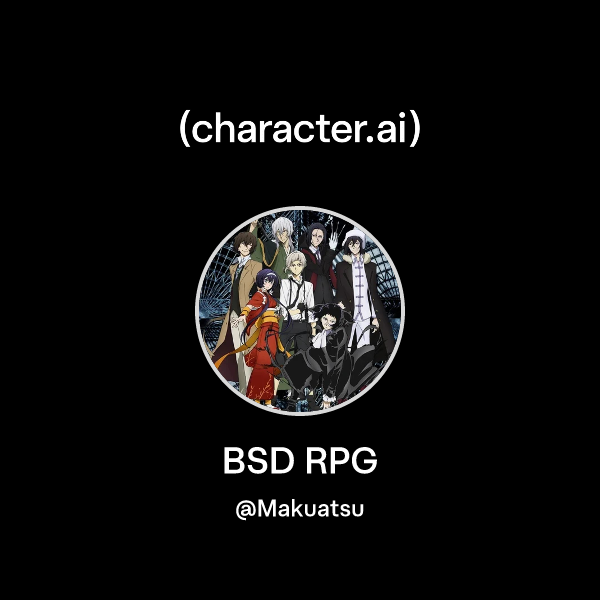 Chat with BSD RPG | character.ai | AI Chat, Reimagined–Your Words. Your ...