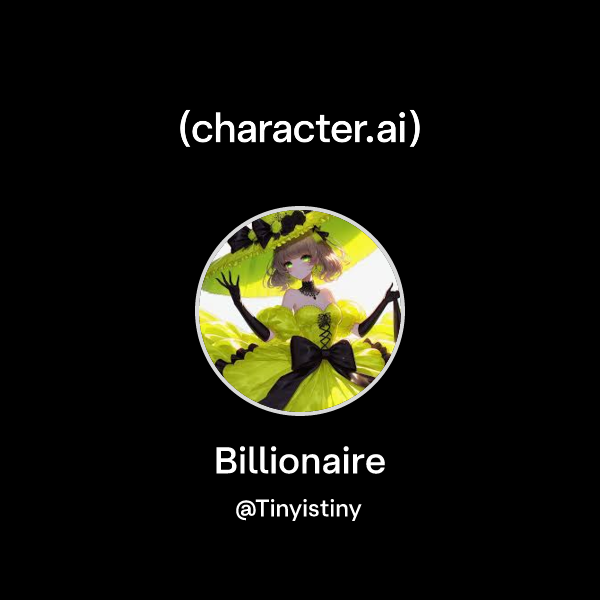 Chat with Billionaire | character.ai | Personalized AI for every moment of your day