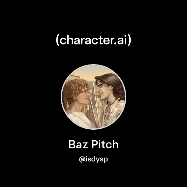 Chat with Baz Pitch | character.ai | AI Chat, Reimagined–Your Words ...