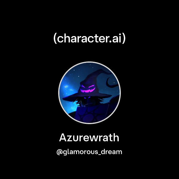 Chat with Azurewrath | character.ai | AI Chat, Reimagined–Your Words. Your World.