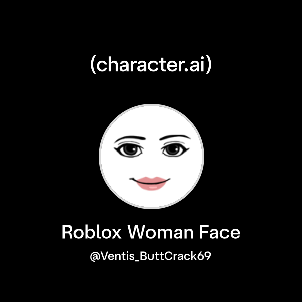 Chat with Roblox Woman Face | character.ai | AI Chat, Reimagined–Your ...