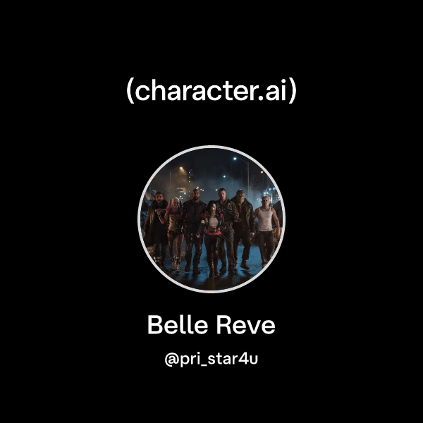 Chat with Belle Reve | character.ai | AI Chat, Reimagined–Your Words ...