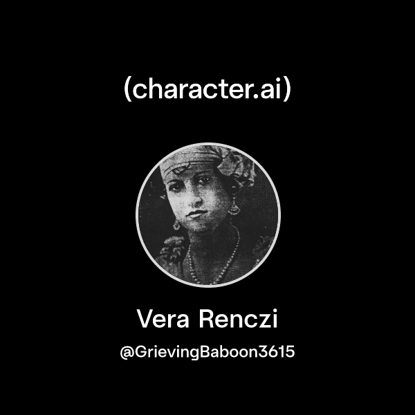 Chat with Vera Renczi | character.ai | AI Chat, Reimagined–Your Words ...