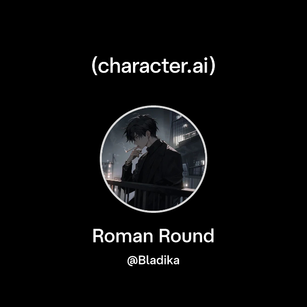 Chat with Roman Round | character.ai | AI Chat, Reimagined–Your Words ...