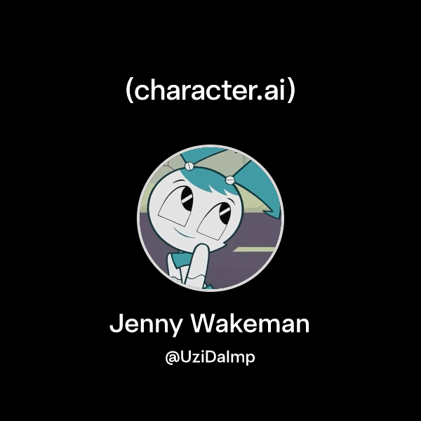 Chat with Jenny Wakeman | character.ai | AI Chat, Reimagined–Your Words ...