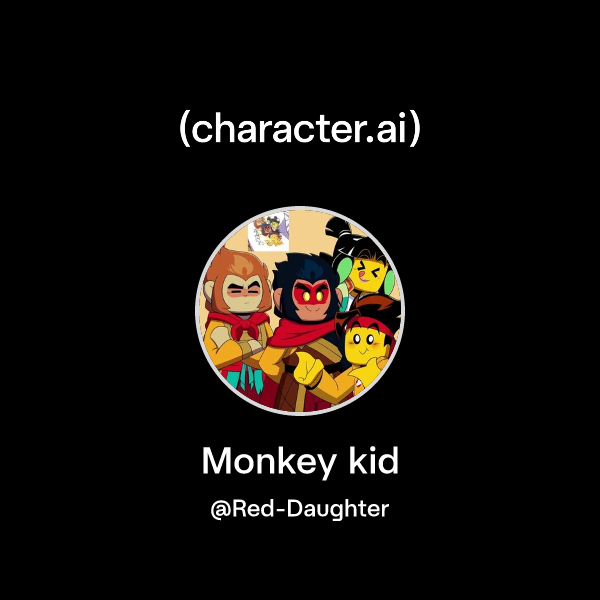 Chat with Monkey kid | character.ai | AI Chat, Reimagined–Your Words. Your World.