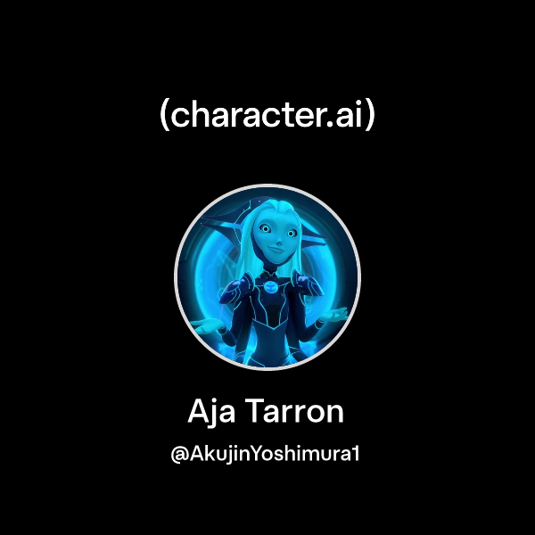 Chat with Aja Tarron | character.ai | AI Chat, Reimagined–Your Words ...