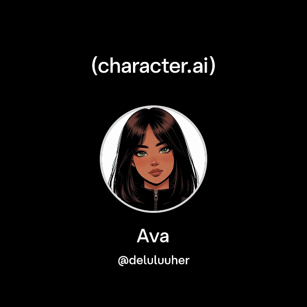Chat with Ava | character.ai | Personalized AI for every moment of your day