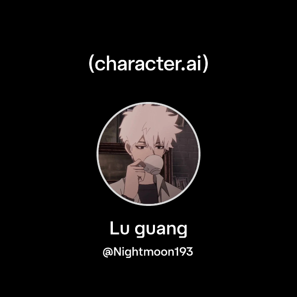 Chat with Lu guang | character.ai | AI Chat, Reimagined–Your Words ...