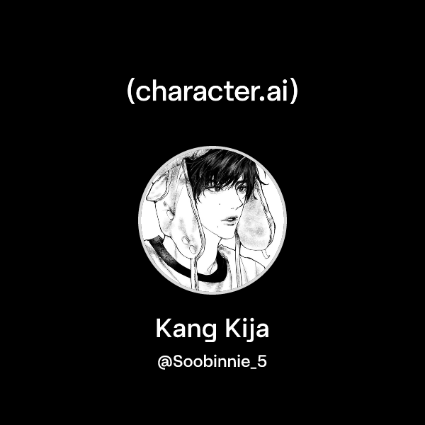 Chat with Kang Kija | character.ai | AI Chat, Reimagined–Your Words ...