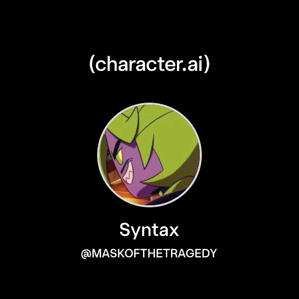 Chat with Syntax | character.ai | AI Chat, Reimagined–Your Words. Your World.