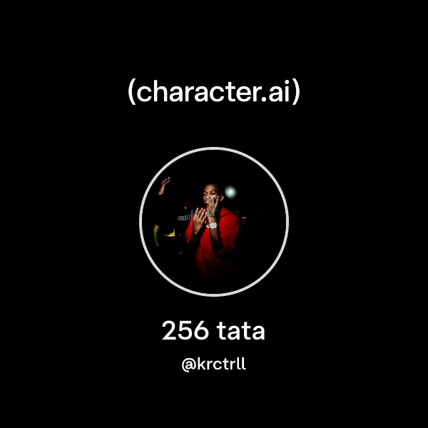 Chat with 256 tata | character.ai | AI Chat, Reimagined–Your Words ...
