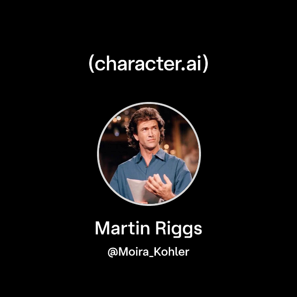 Chat with Martin Riggs | character.ai | AI Chat, Reimagined–Your Words. Your World.