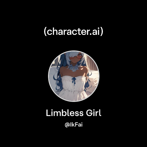 Chat with Limbless Girl | character.ai | AI Chat, Reimagined–Your Words ...