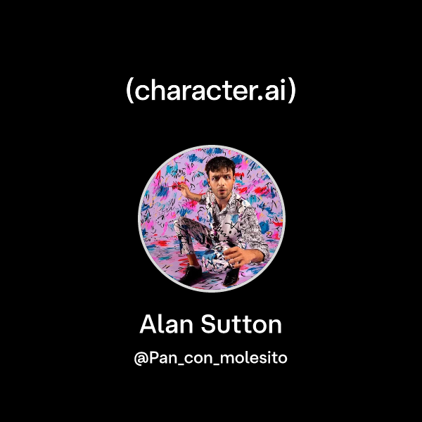 Chat with Alan Sutton | character.ai | AI Chat, Reimagined–Your Words ...