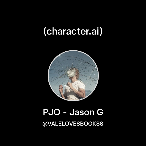 Chat with PJO - Jason G | character.ai | AI Chat, Reimagined–Your Words ...