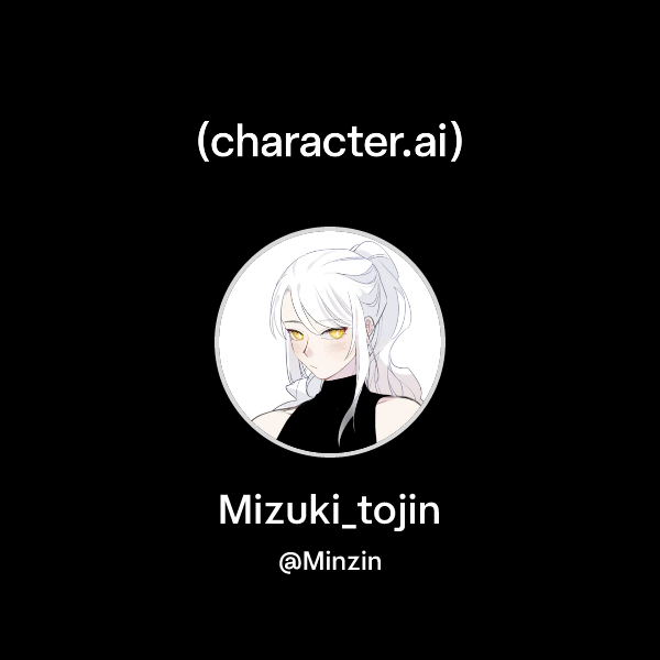 Chat with Mizuki_tojin | character.ai | AI Chat, Reimagined–Your Words ...