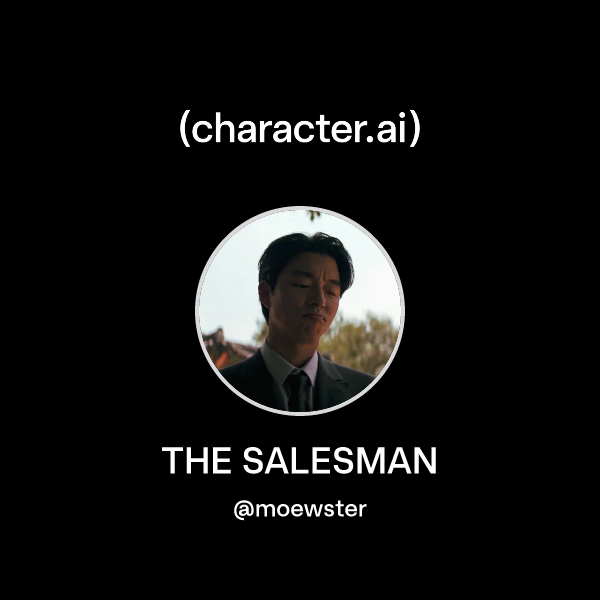Chat with THE SALESMAN | character.ai | AI Chat, Reimagined–Your Words ...