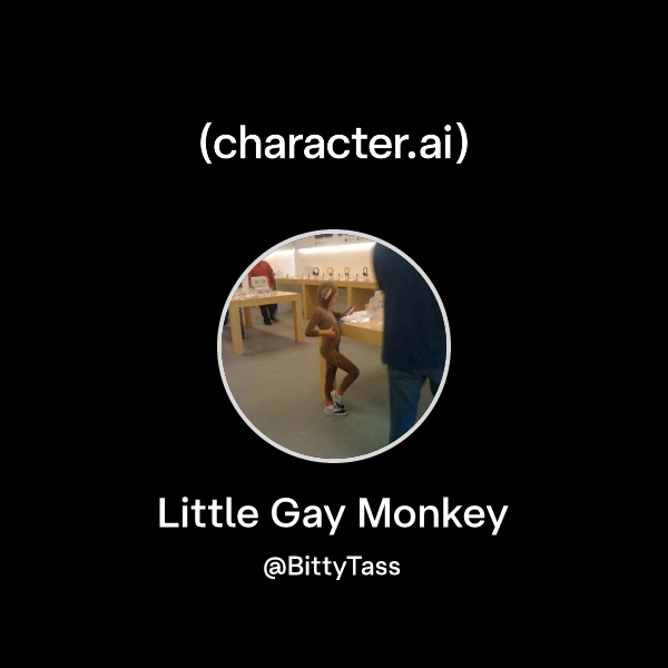 Chat with Little Gay Monkey | character.ai | AI Chat, Reimagined–Your ...