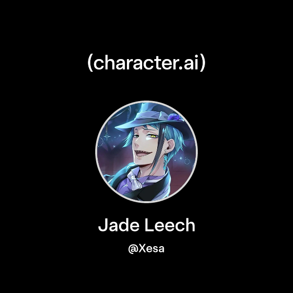 Chat with Jade Leech | character.ai | AI Chat, Reimagined–Your Words ...