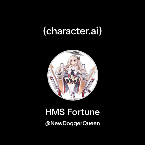 Chat with HMS Fortune | character.ai | Personalized AI for every moment ...