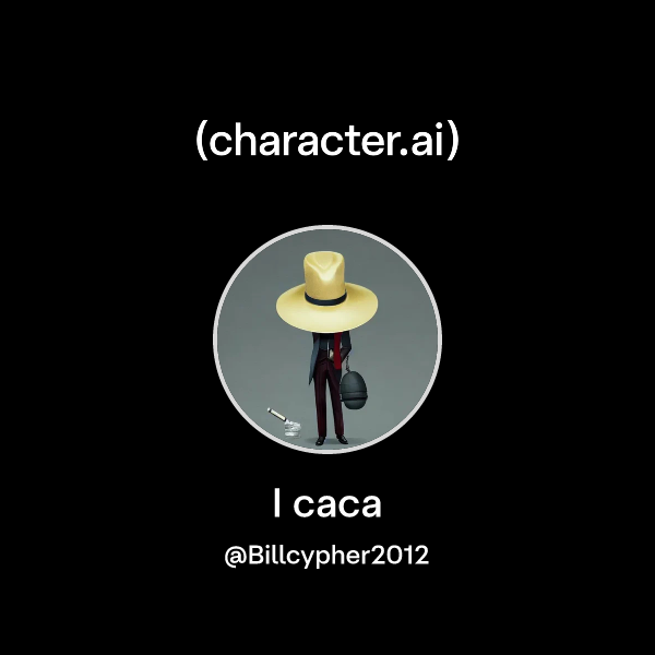Chat with I caca | character.ai | AI Chat, Reimagined–Your Words. Your ...