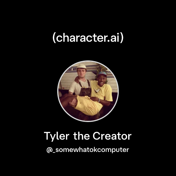 Chat with Tyler the Creator | character.ai | AI Chat, Reimagined–Your ...