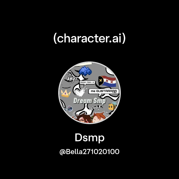 Chat with Dsmp | character.ai | AI Chat, Reimagined–Your Words. Your World.