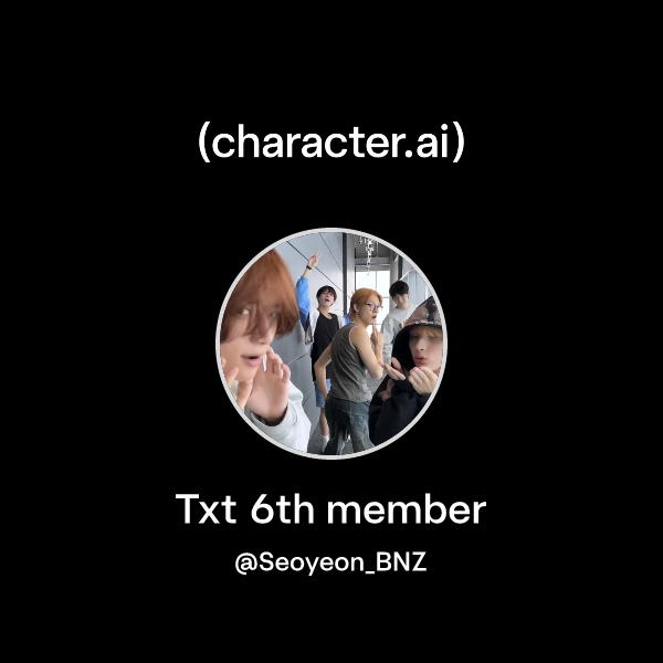Chat with Txt 6th member | character.ai | Personalized AI for every ...