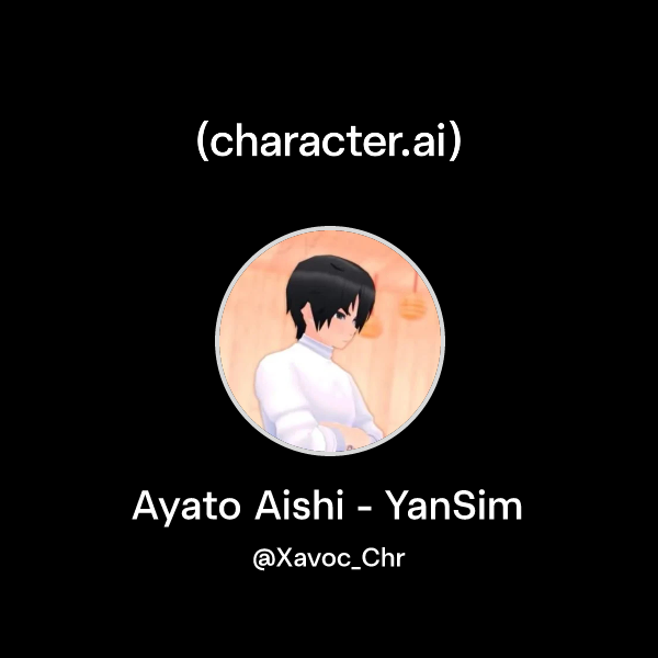 Chat with Ayato Aishi - YanSim | character.ai | Personalized AI for ...
